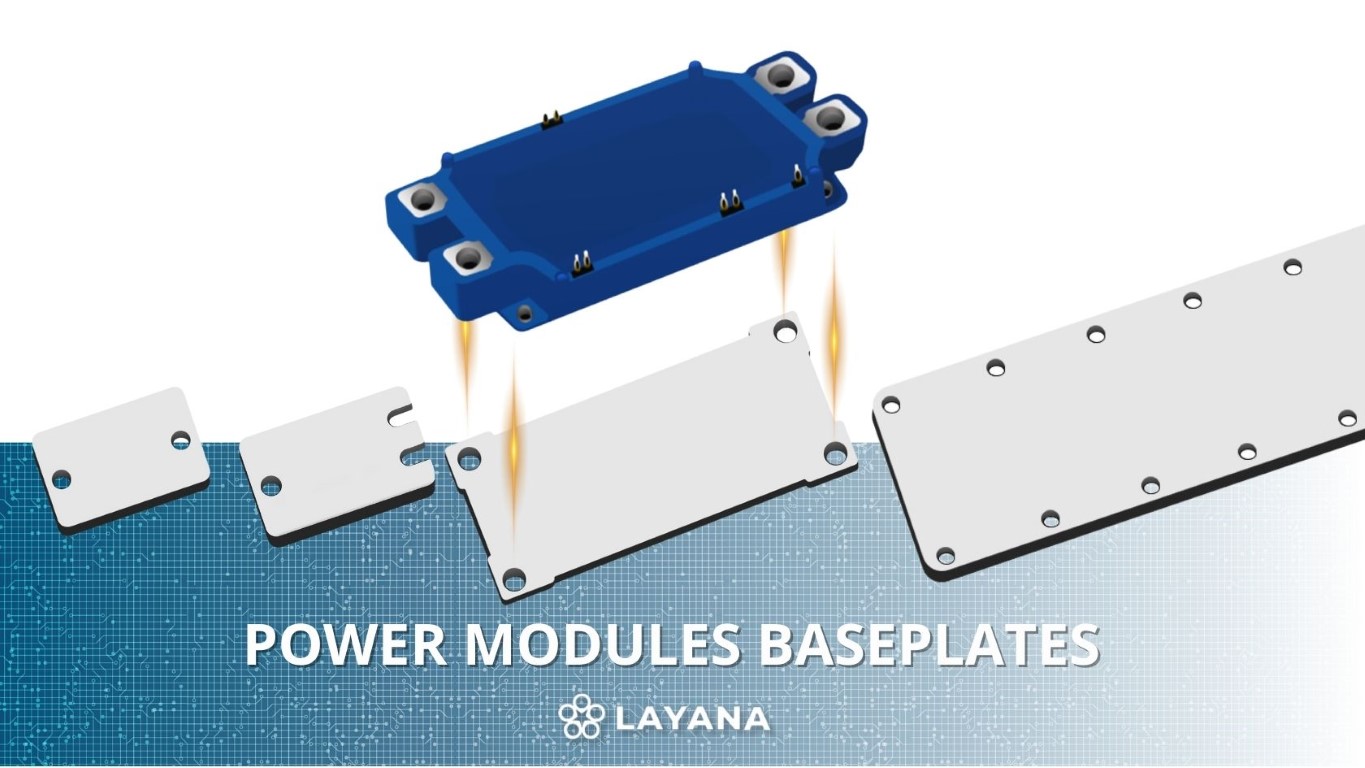 功率模块基板 - IATF 16949 认证制造商/工厂 - Layana Company